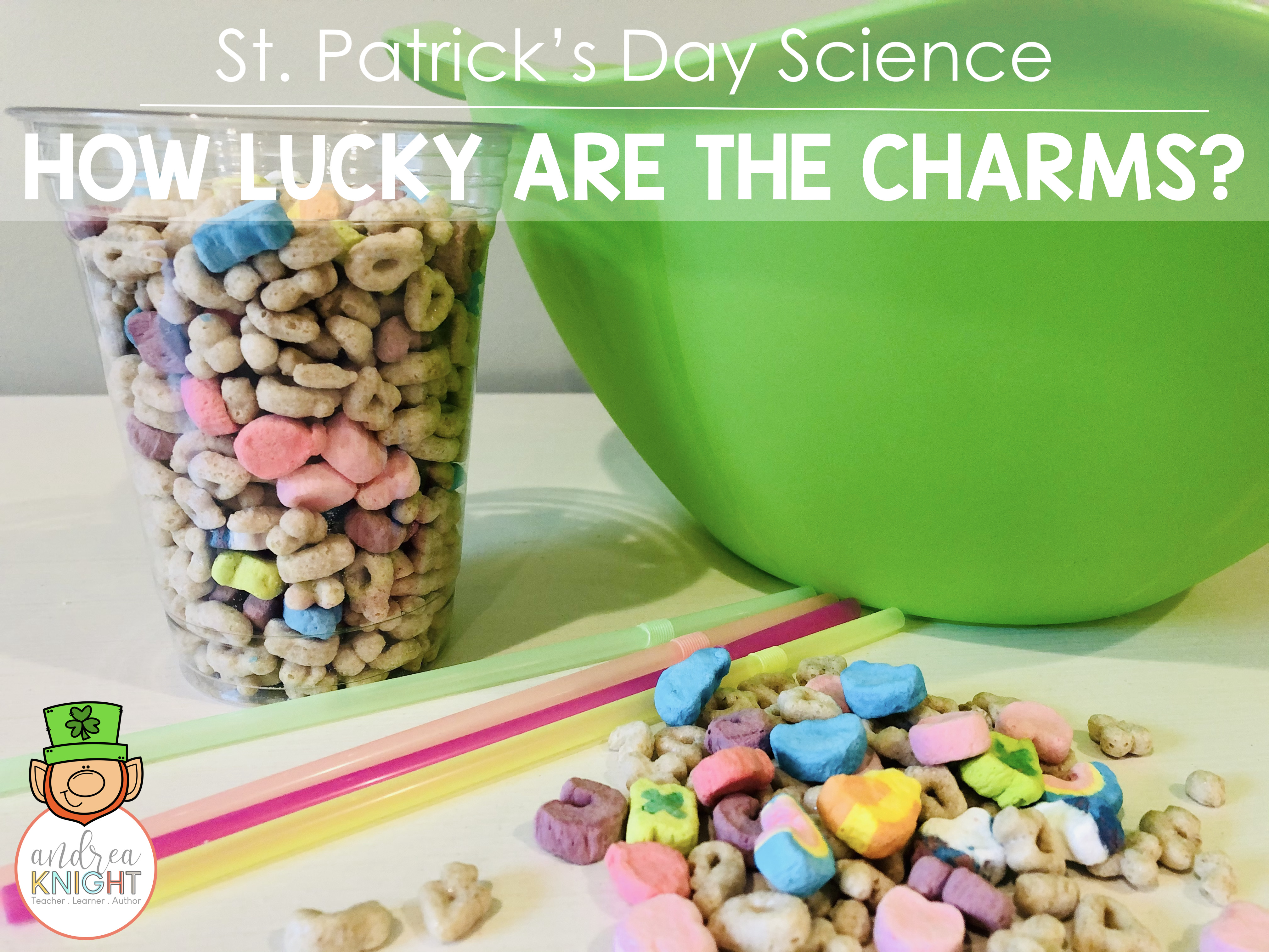 St. Patrick's Day Science - Andrea Knight