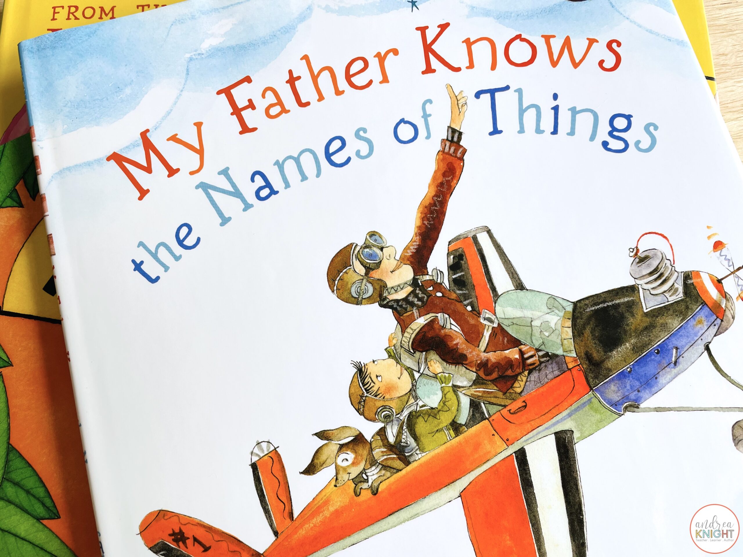 3 Children's Books That Inspire a Wonder for Words - Andrea Knight